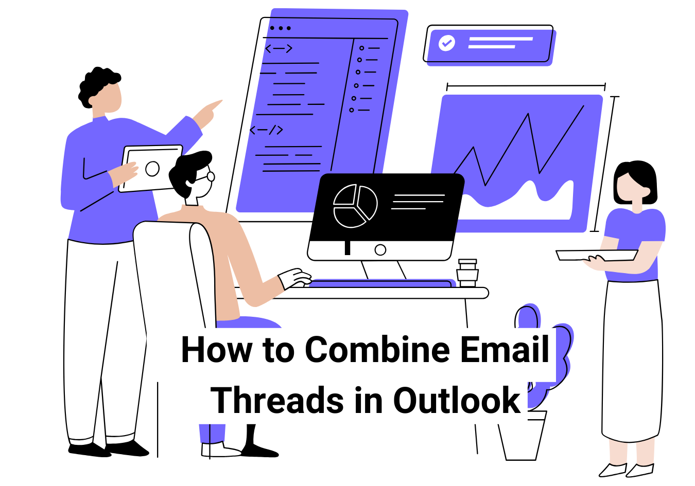 How to Combine Email Threads in Outlook for Better Organization